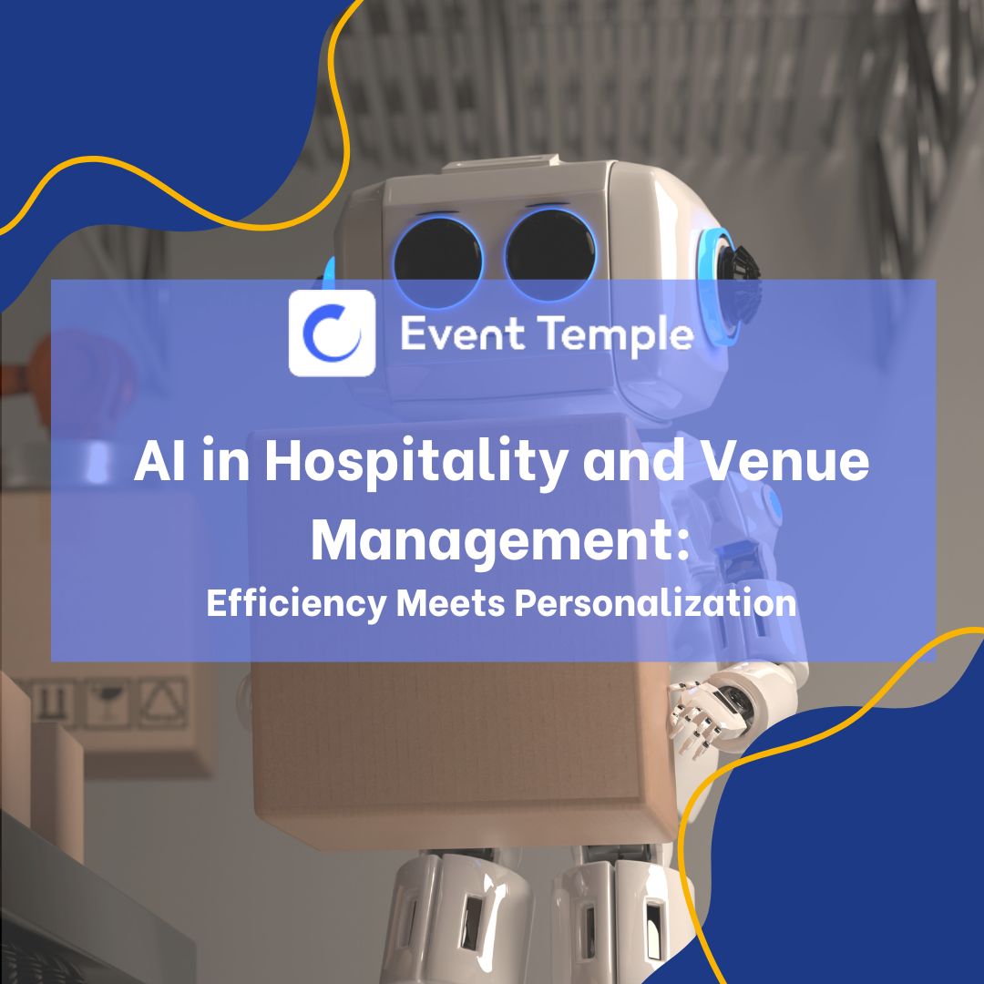 AI in Hospitality and Venue Management: Efficiency Meets Personalization - Event Temple